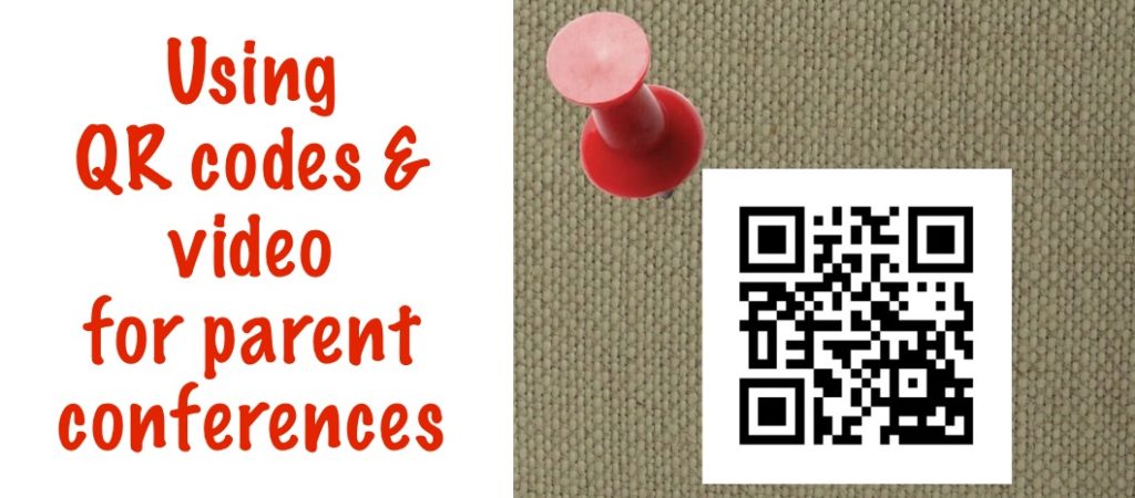 QR codes and videos at Parent Conferences : Innovative Education in Vermont
