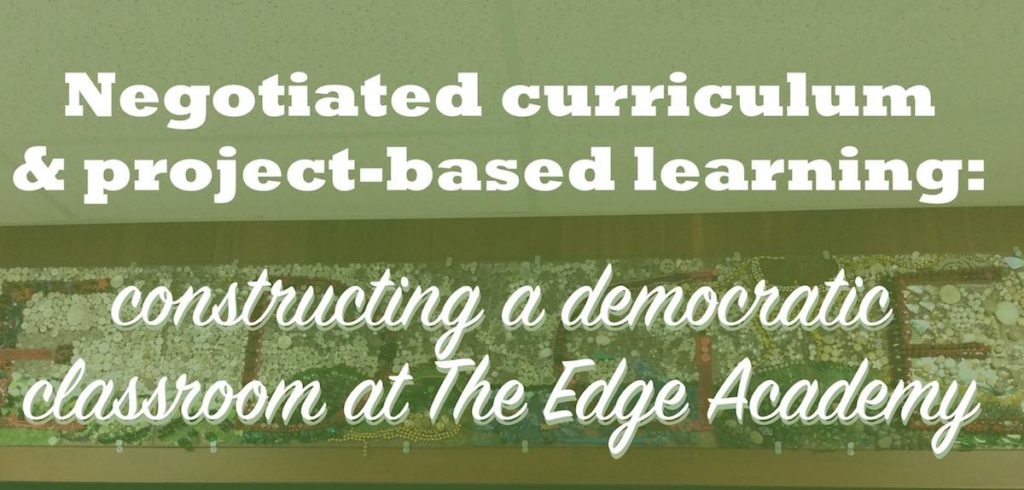 Negotiated curriculum and project-based learning : Innovative Education ...